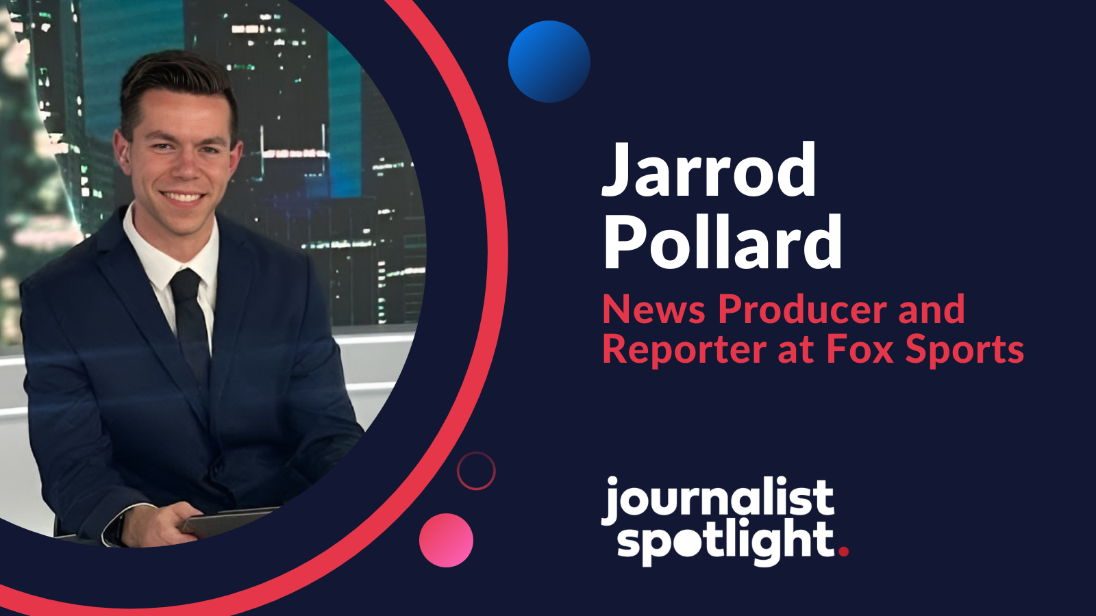 Medianet | Journalist Spotlight | Interview with Jarrod Pollard, News Producer and Reporter at ...